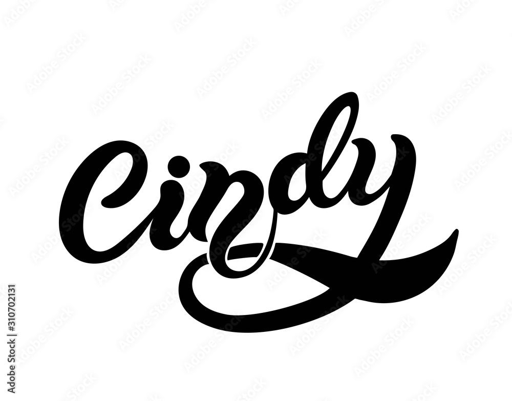 Cindy. Woman's name. Hand drawn lettering. Vector illustration. Best ...