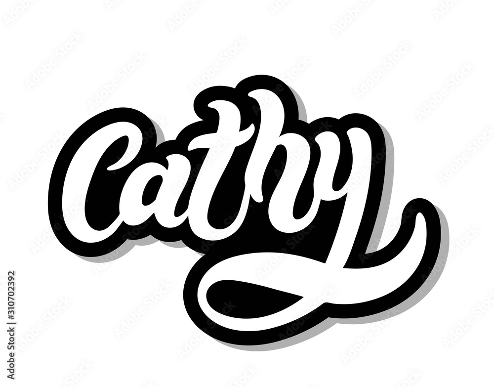 Cathy. Woman's name. Hand drawn lettering. Vector illustration. Best ...