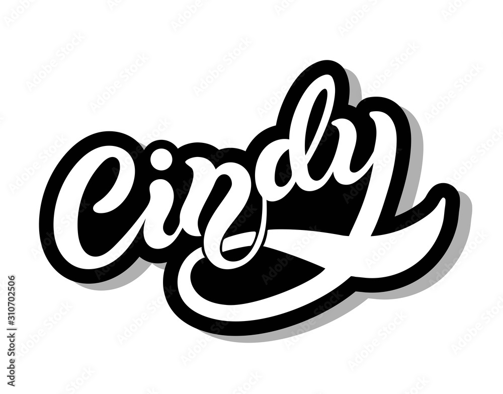 Cindy. Woman's name. Hand drawn lettering. Vector illustration. Best ...