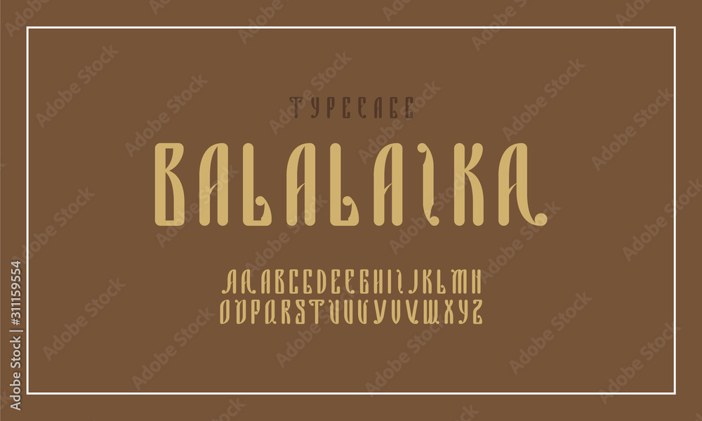 Old slavic font Balalaika. Custom type vintage lettering typeface ...