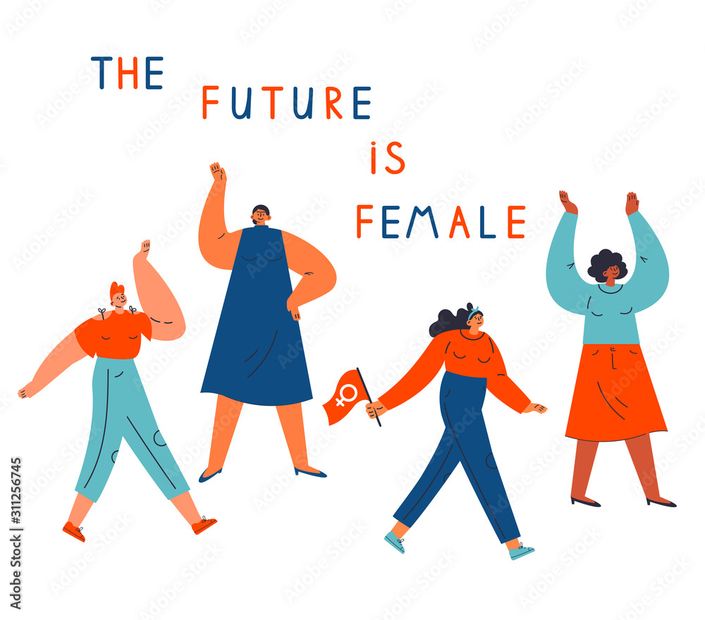 Different women standing together.Feminism concept with lettering the ...
