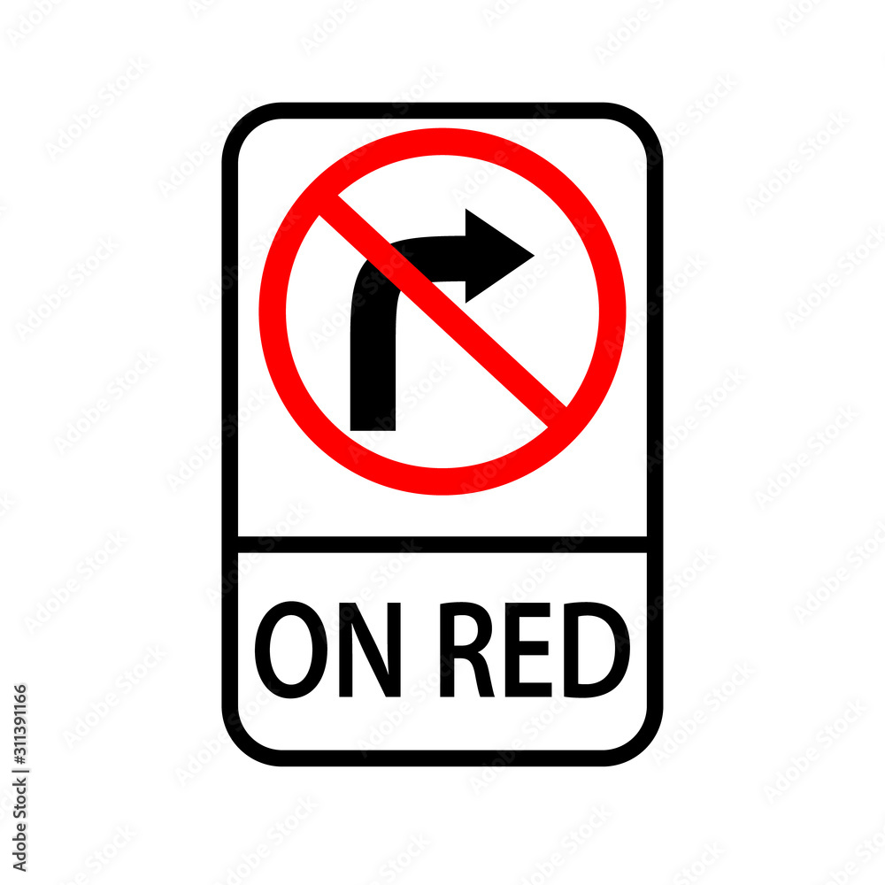 USA traffic road signs. no right turn on red. vector illustration Stock ...