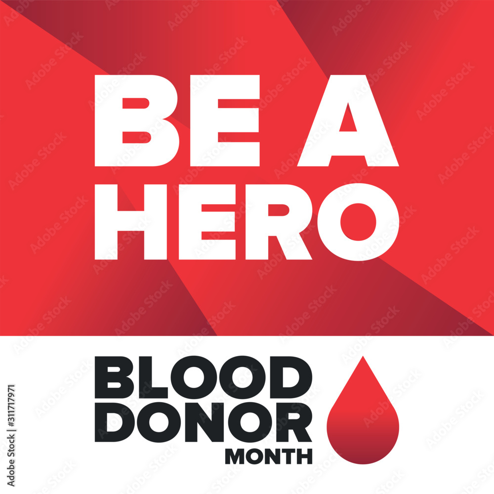 National Blood Donor Month. Awareness and prevention. Celebrate annual ...