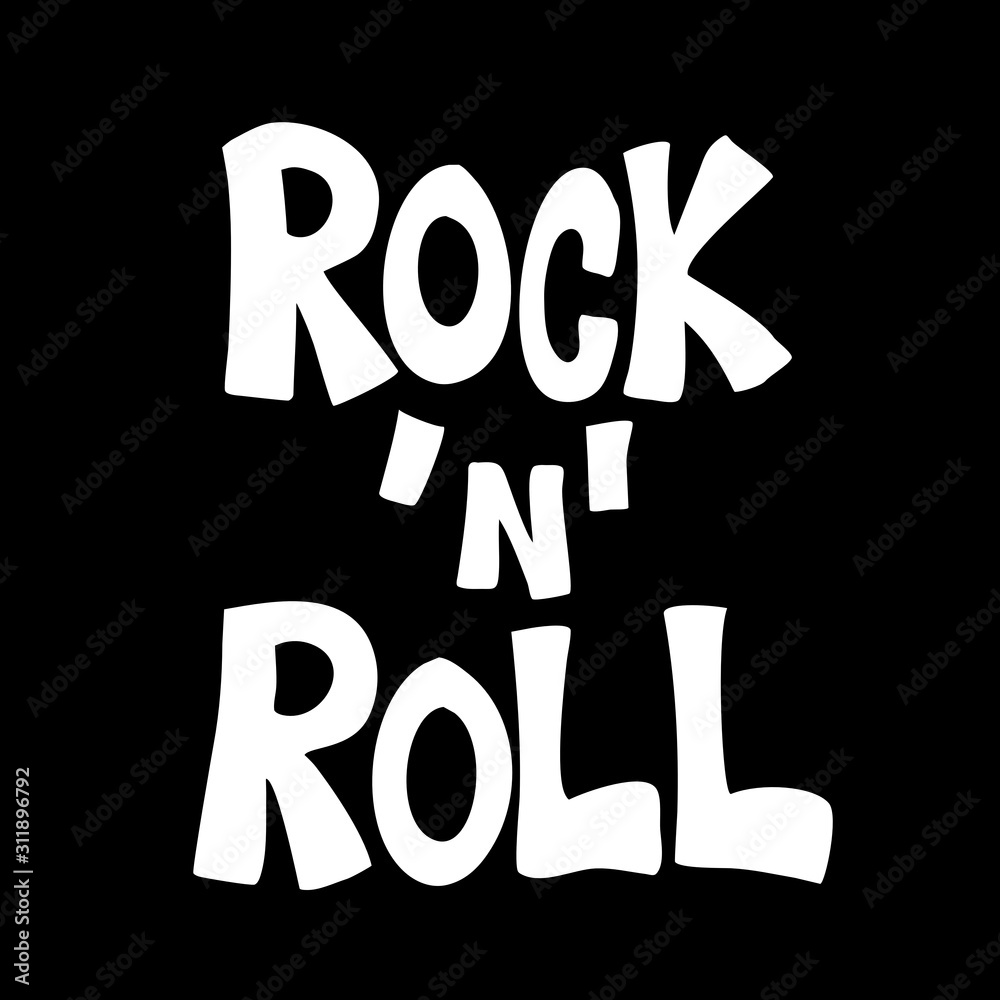 Rock and roll. Genre of popular music. Hand-written typography and font ...