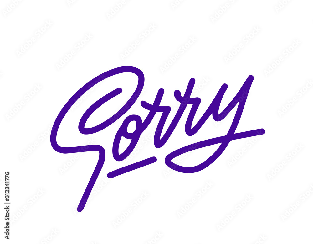 Sorry. Hand Lettering word. Handwritten modern brush typography sign ...