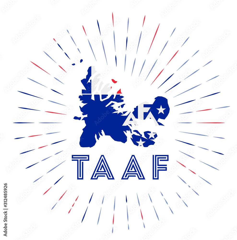 TAAF sunburst badge. The country sign with map of TAAF with French flag ...