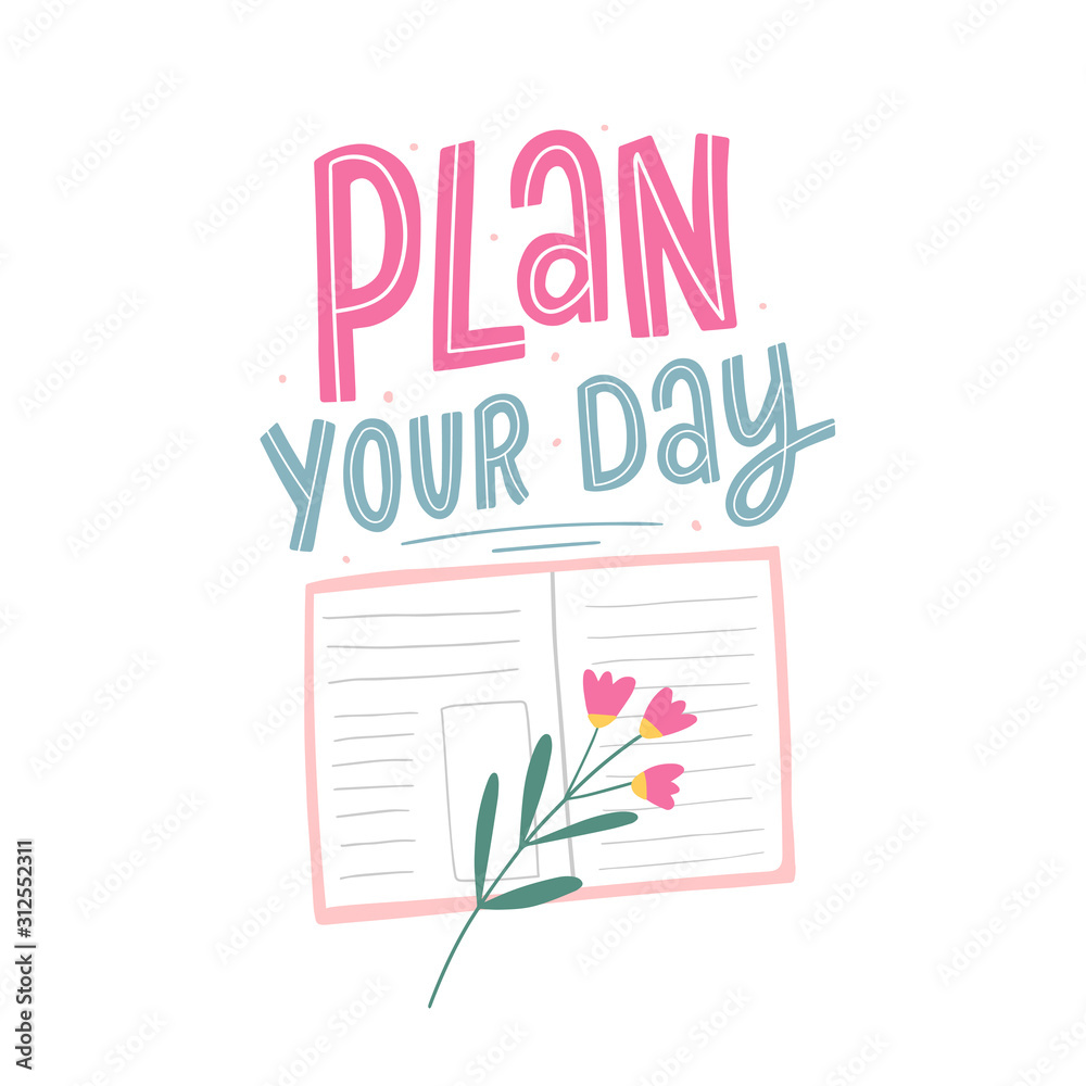 Plan your day hand drawn lettering phrase with daily planner for print ...