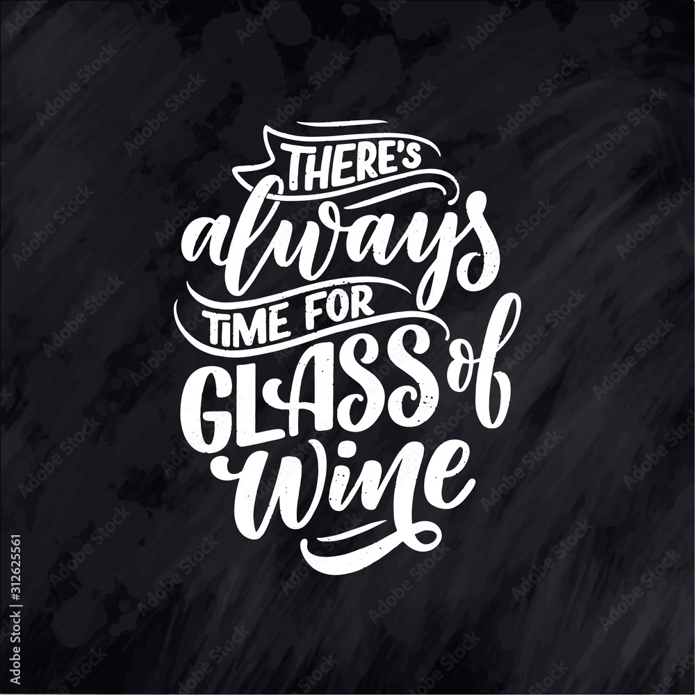 Wine lettering composition in modern style. Alcohol beverage bar drink ...