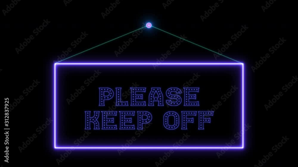 Hangtag Please keep off neon sign fluorescent light glowing on ...