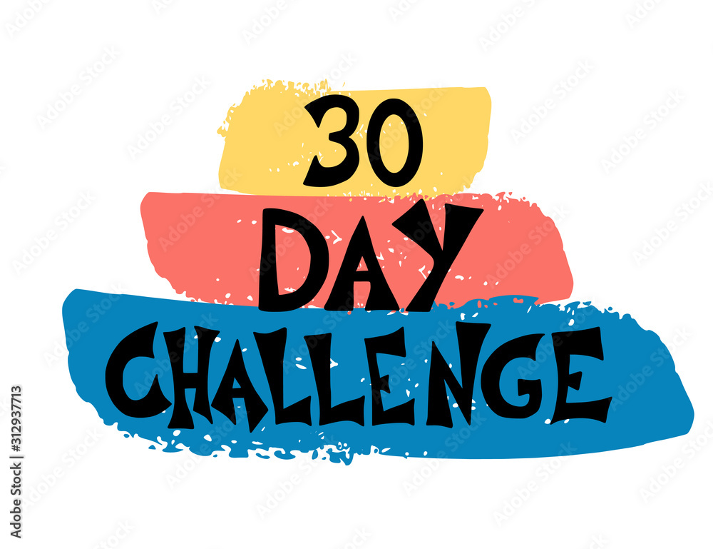30 day challenge text. Vector hand drawn quote. Stock Vector | Adobe Stock