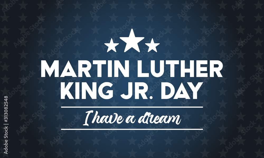 Martin Luther King Jr Day. I have a dream inspirational quote. Poster ...