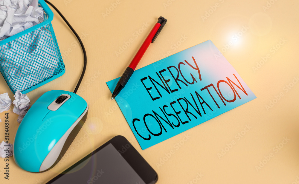 Conceptual hand writing showing Energy Conservation. Concept meaning ...