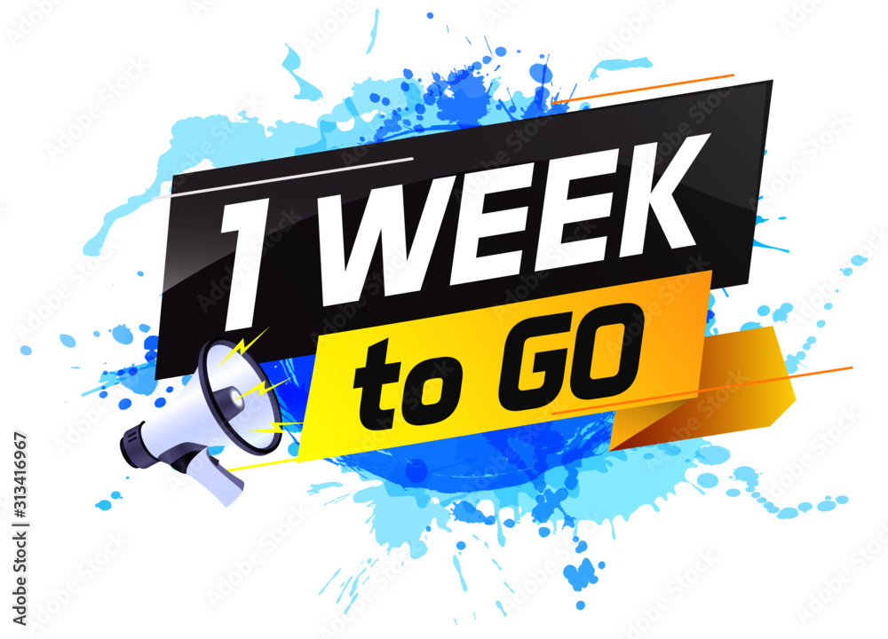 1 week to go word concept vector illustration with megaphone and 3d ...