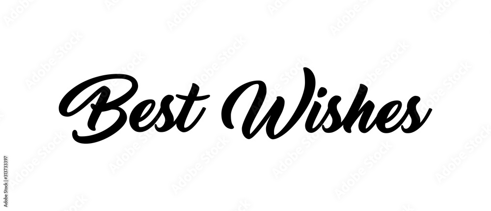 Best wishes text, calligraphic lettering message Stock Vector | Adobe Stock