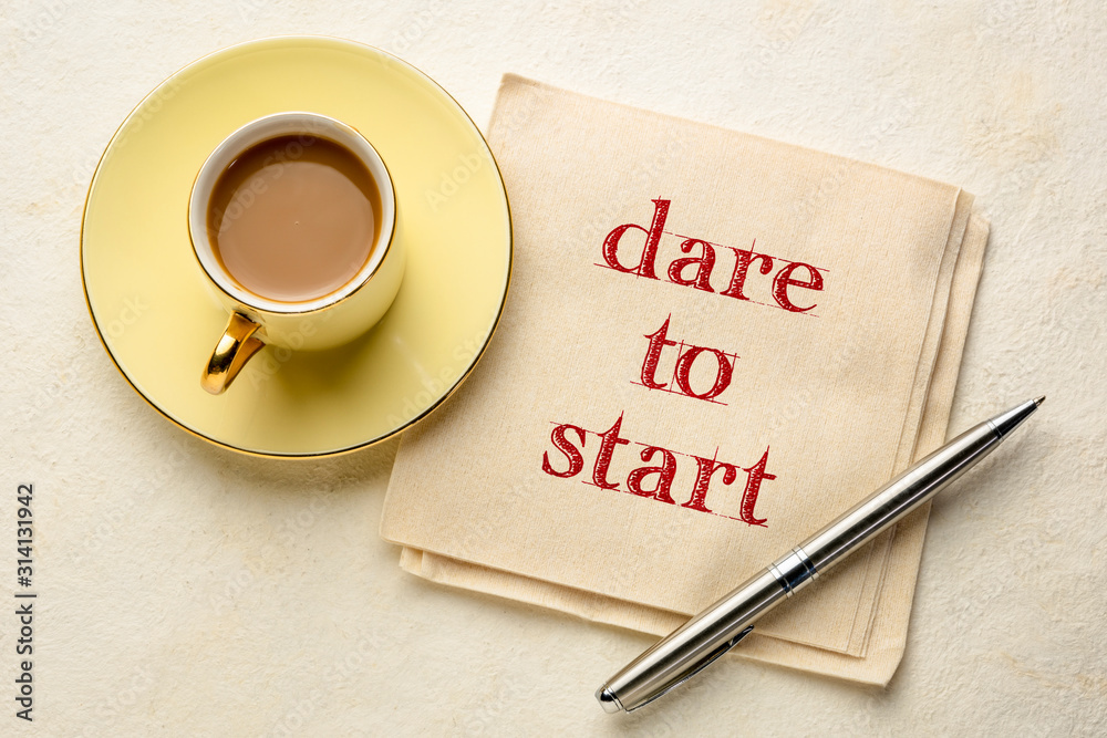 dare to start inspirational advice Stock Photo | Adobe Stock