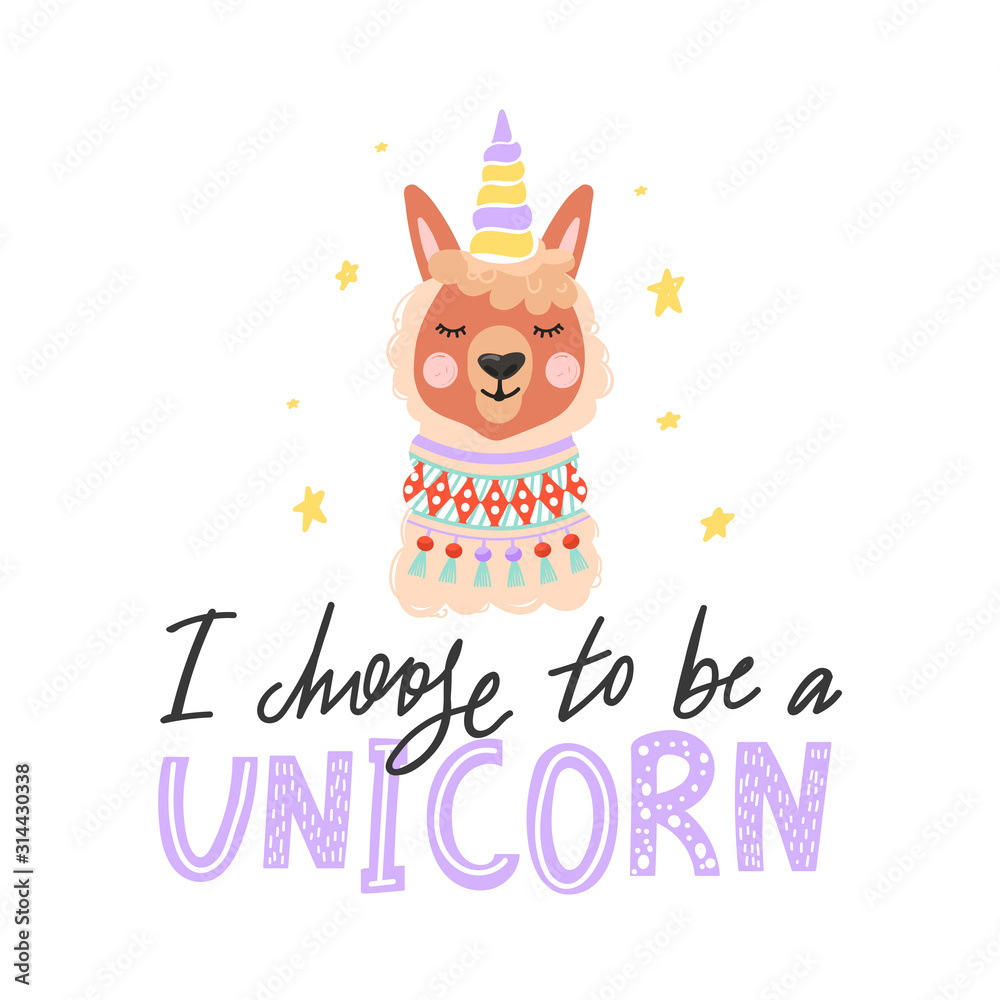 Cute alpaca with a unicorn horn. "I choose to be a unicorn ...
