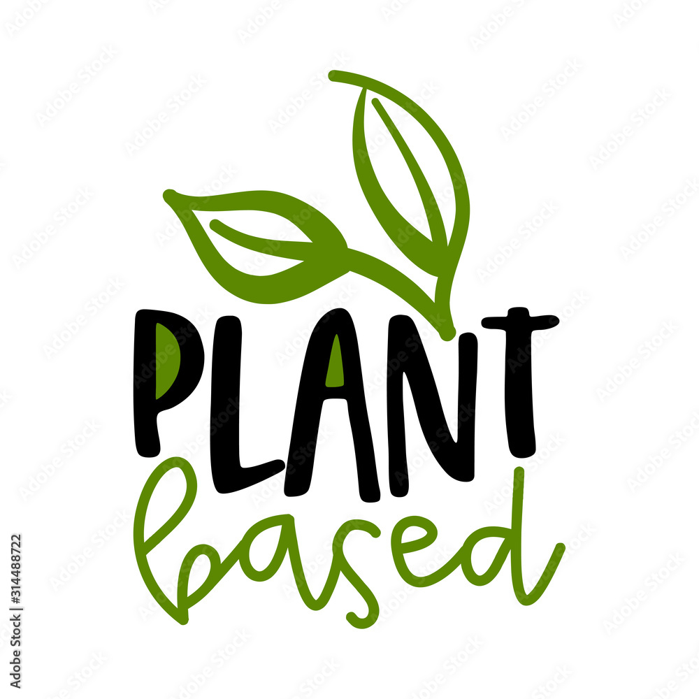Plant based - Handwritten calligraphy for restaurant badge or logo ...