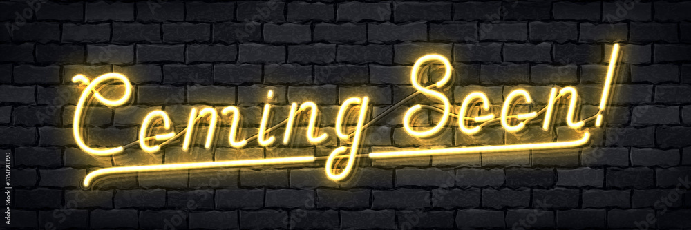 Vector realistic isolated neon sign of Coming Soon logo for template ...