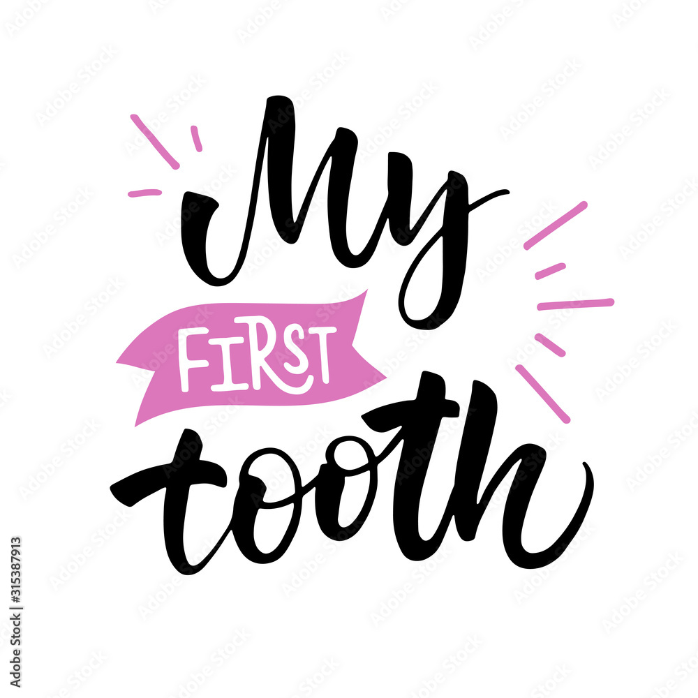 Vetor de Vector lettering illustration of My first tooth. Hand drawn ...