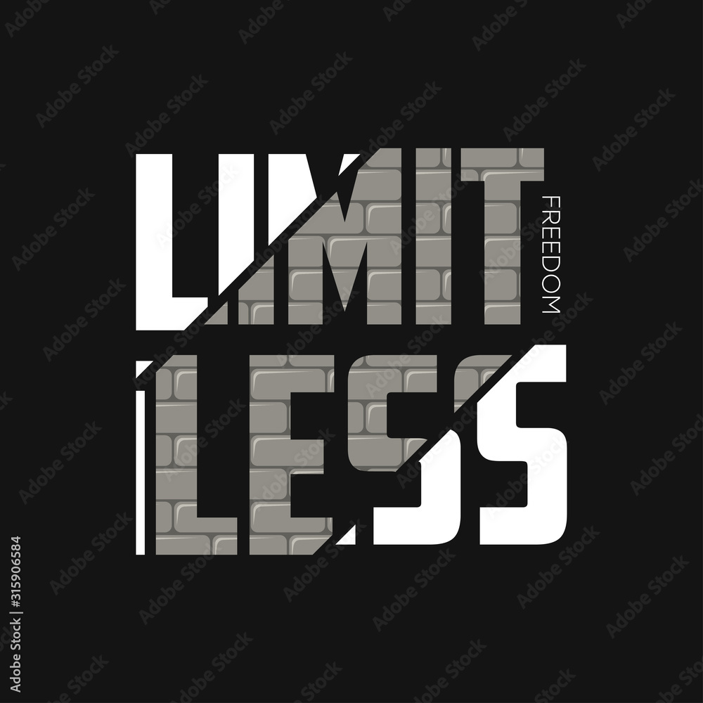 Limitless Freedom slogan for t-shirt design with brick wall texture ...