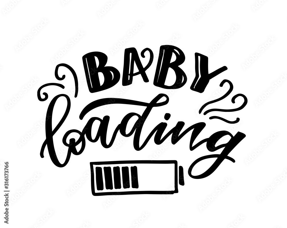 Baby loading - cute hand drawn doodle lettering postcard. Baby shower ...