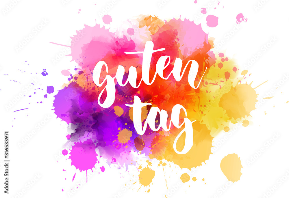 Guten tag - lettering calligraphy on watercolor splash Stock Vector ...
