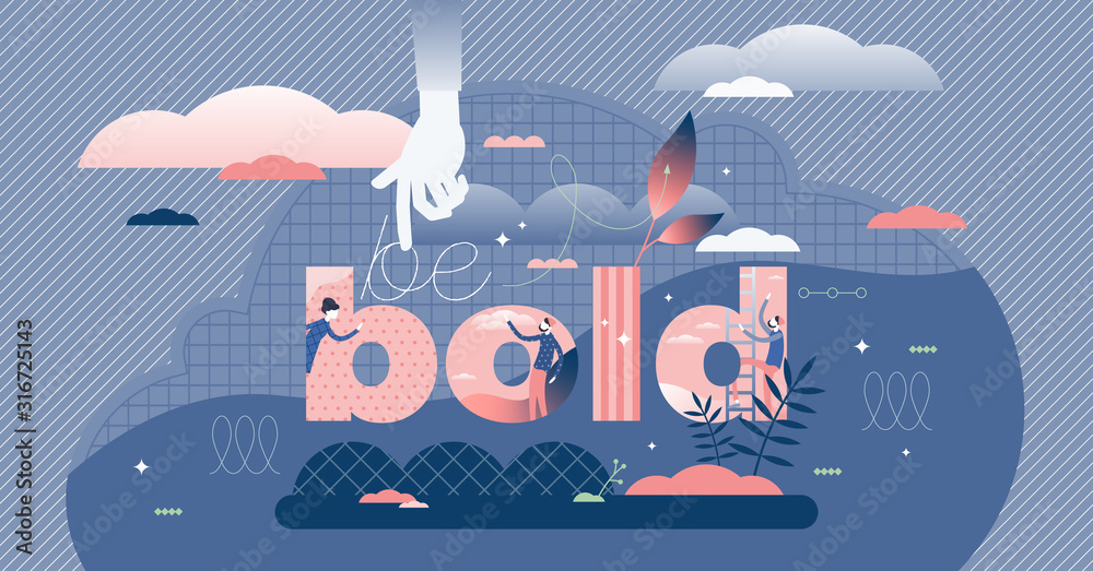 Be bold mindset vector illustration flat tiny persons concept Stock ...