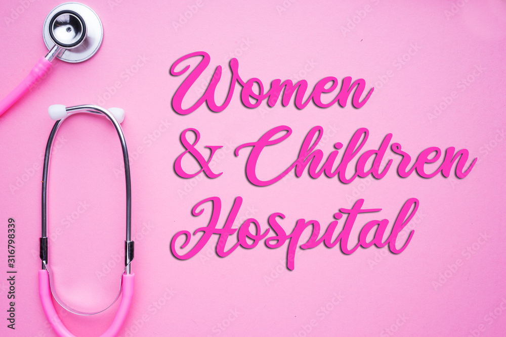 Women & Children Hospital concept. A pink strethoscope on a pink ...