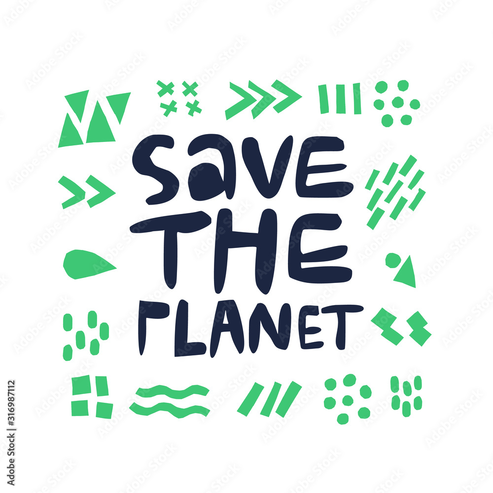 Save planet hand drawn simple vector lettering. Sustainable and green ...