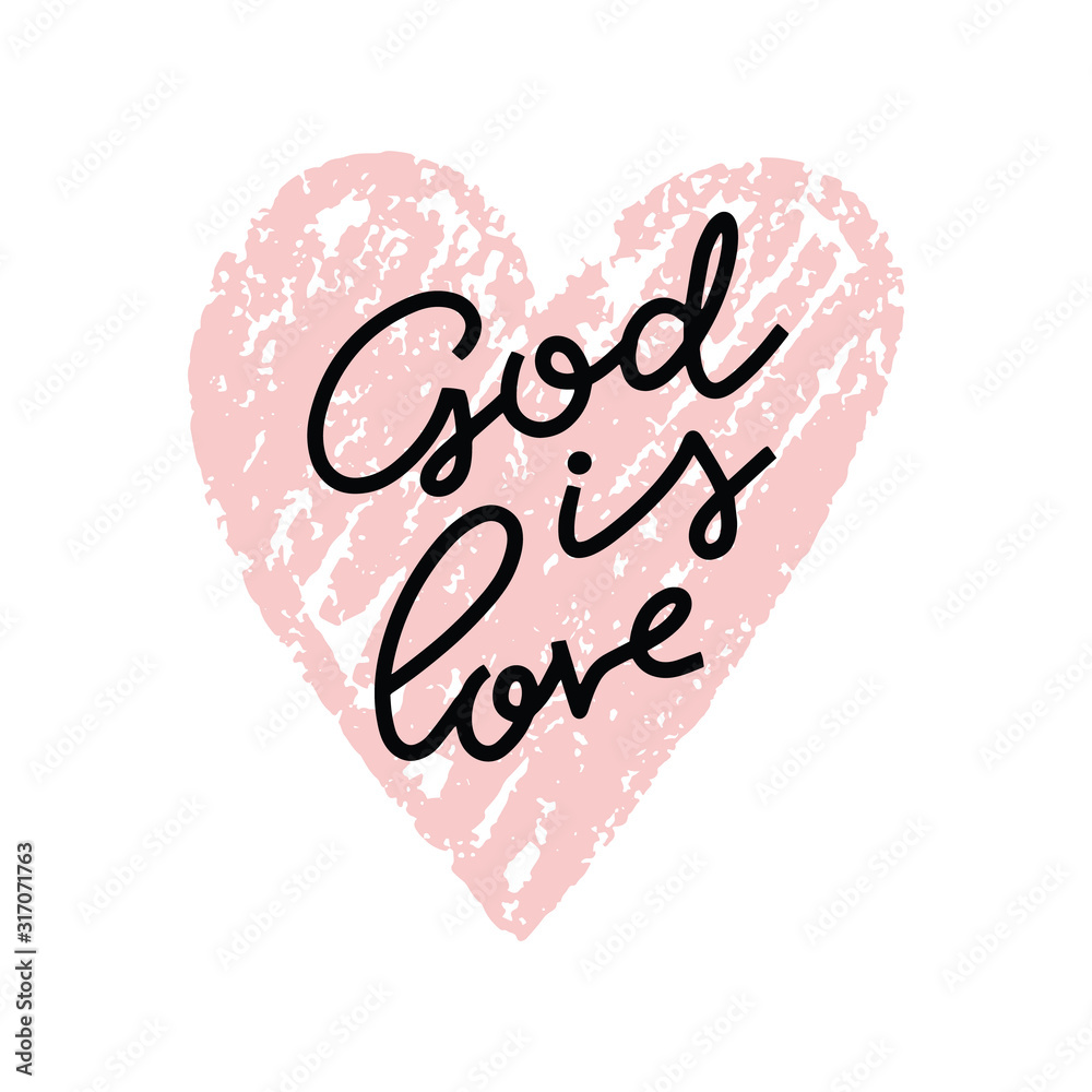 God is love graphic lettering. Typographic for card, poster, postcard ...