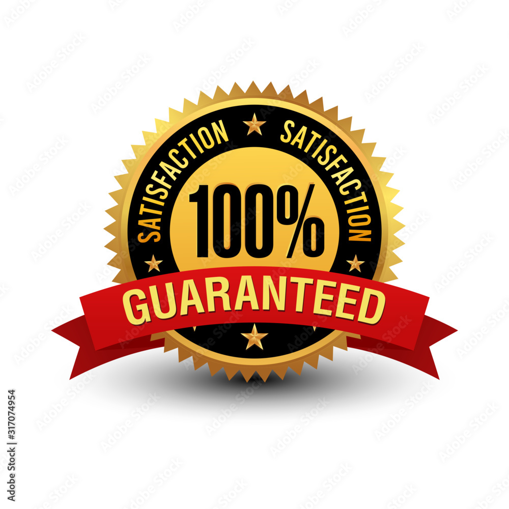 Powerful 100% satisfaction guaranteed badge with red ribbon. Stock ...