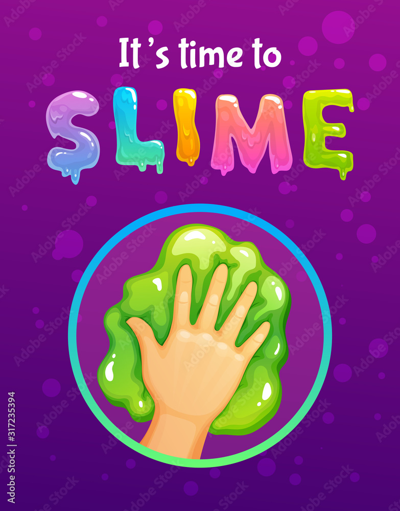 Time to slime. Funny colorful poster with slimy toy. Stock Vector ...