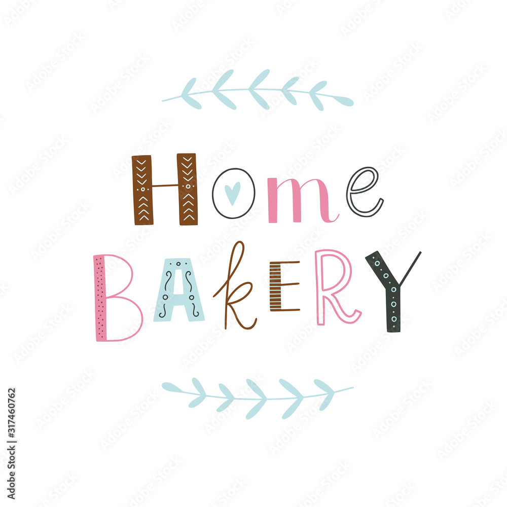 Home bakery card with vector lettering on white background. Cute hand ...