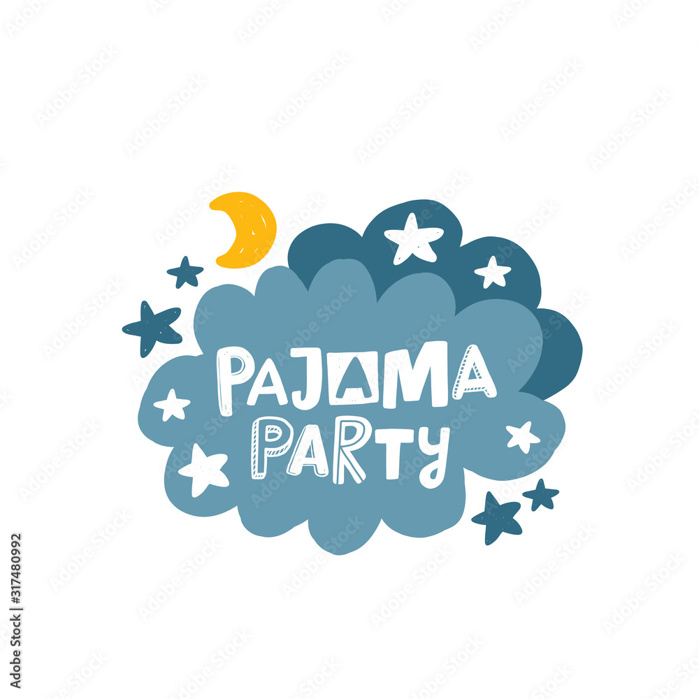 Pajama Party Hand Drawn Illustration With Typography Stars And Clouds