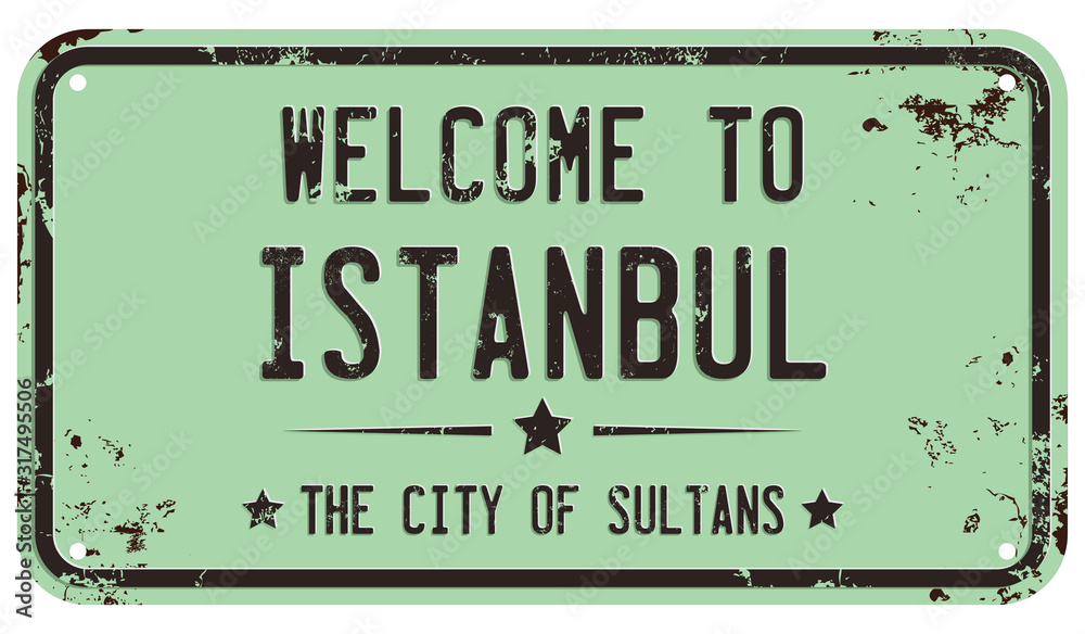 Welcome To Istanbul. Vector Street Board. Stock Vector | Adobe Stock