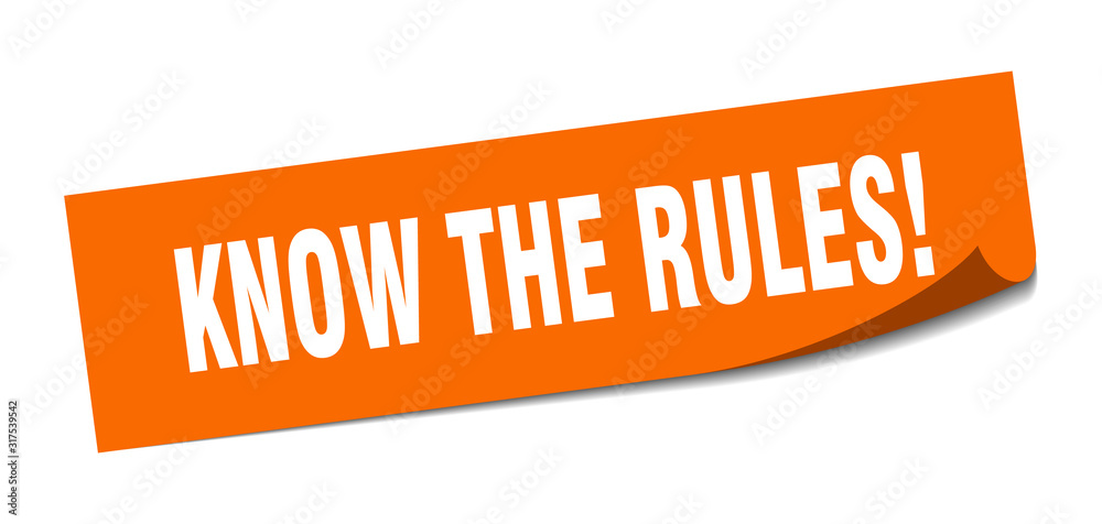 know the rules sticker. know the rules square sign. know the rules ...