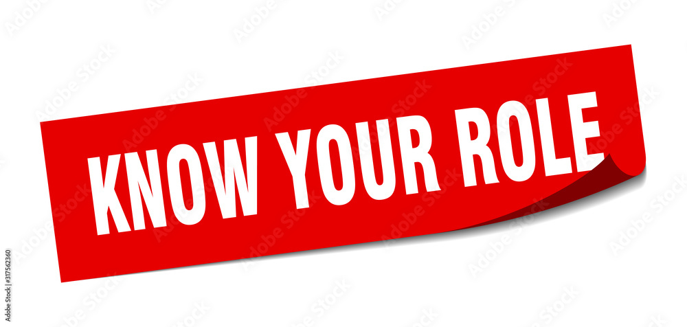 know your role sticker. know your role square sign. know your role ...