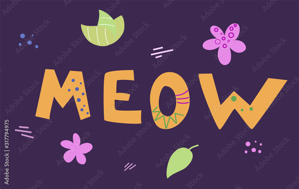 Meowing letters by hand. Meow vector illustration. The typography of ...