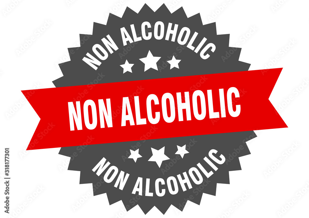 non alcoholic sign. non alcoholic circular band label. round non ...