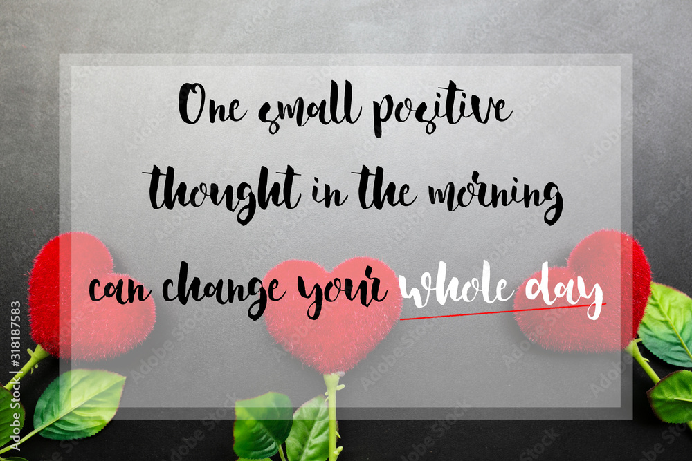 Positive Thinking Quotes Of The Day