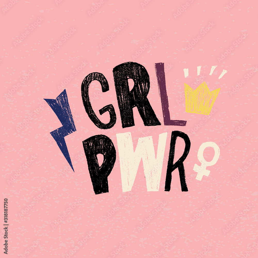 Girl Power Lettering Hand Drawn Design Feminism And Body Positivity