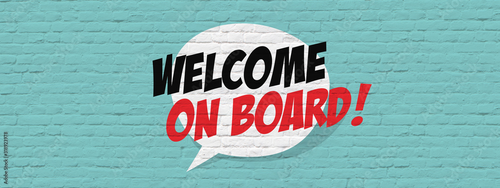 Welcome on board ! Stock Photo | Adobe Stock