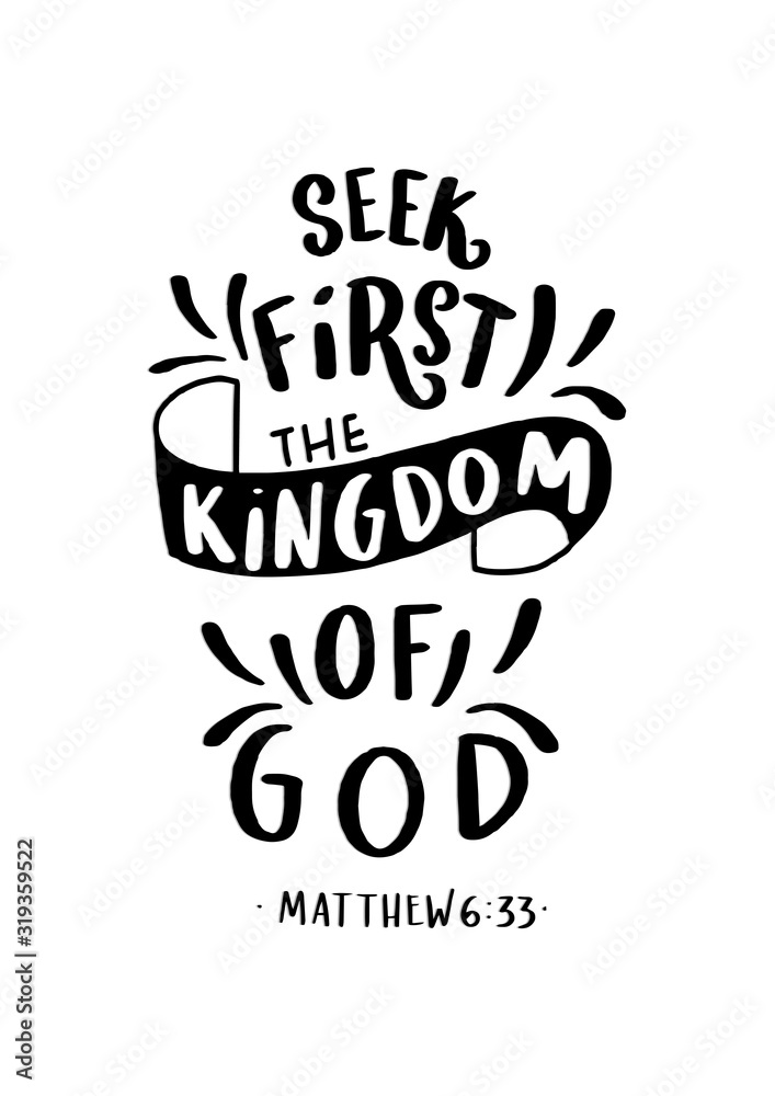 Hand Lettered Seek First The Kingdom Of God. Modern Calligraphy. Bible ...