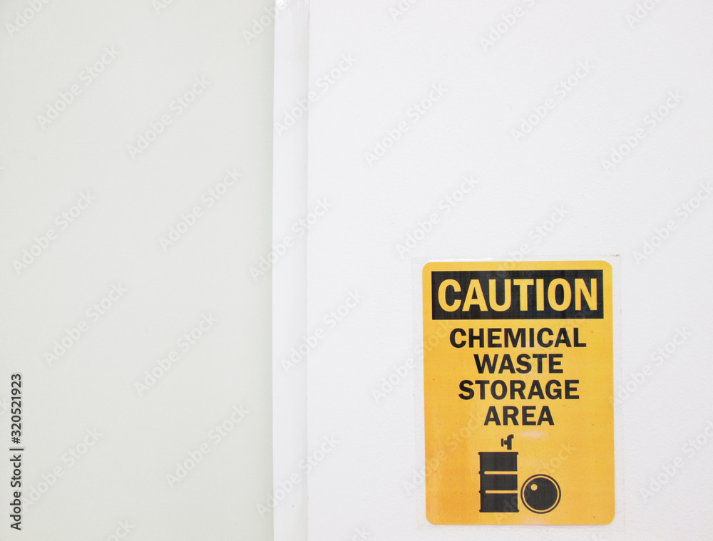 The Caution sign "Chemical Waste Storage Area, a safety sign warning on ...