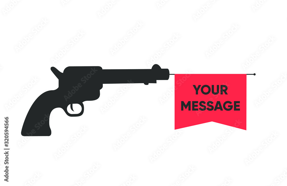 Shooting gun with vector flag and YOUR MESSAGE template. Weapon pistol ...