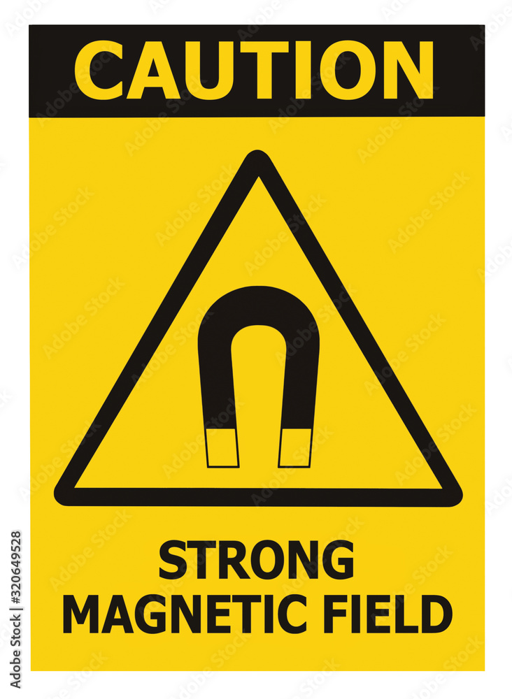 Strong Magnetic Field Caution Sign Isolated Text Label, Hazard Safety ...