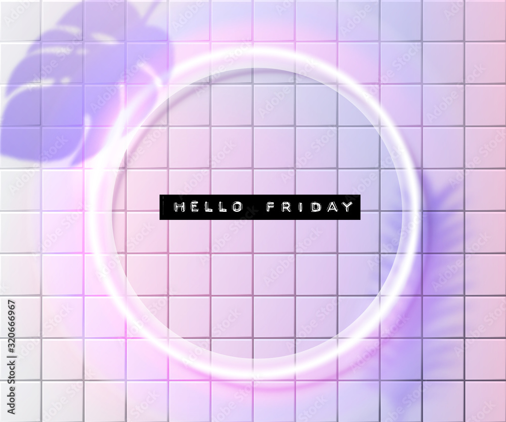 Hello friday embossed type text in white neon round frame on ...