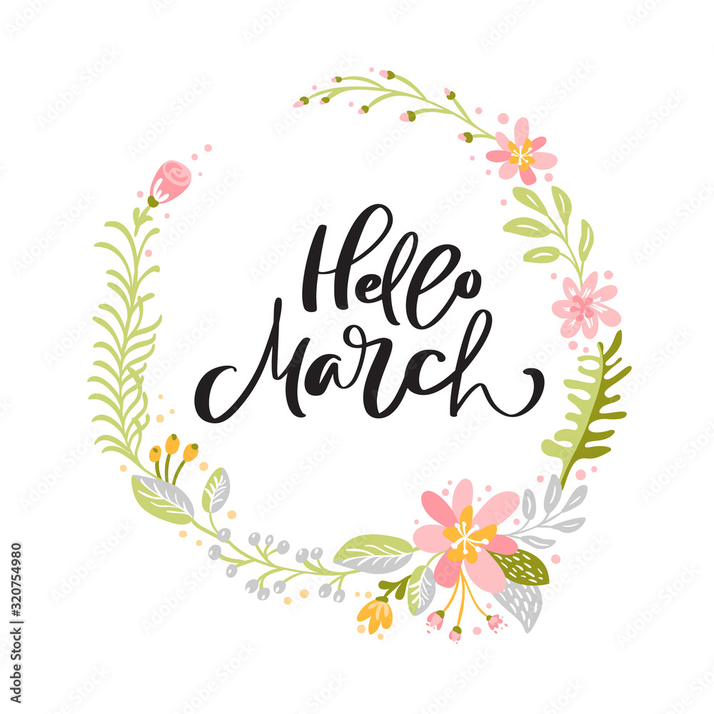 Hello March vector scandinavian calligraphic vintage text. Spring ...