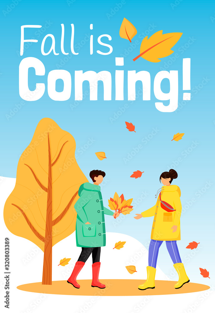 Fall is coming poster flat color vector template. People in raincoats ...