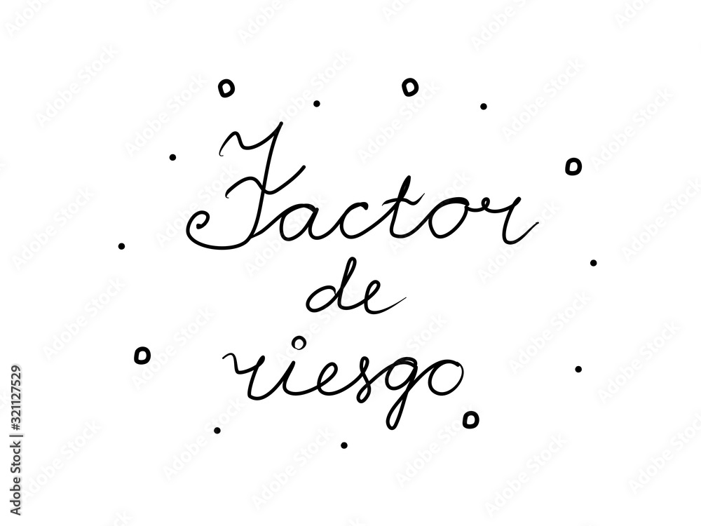 Vecteur Stock Factor de riesgo phrase handwritten with a calligraphy ...